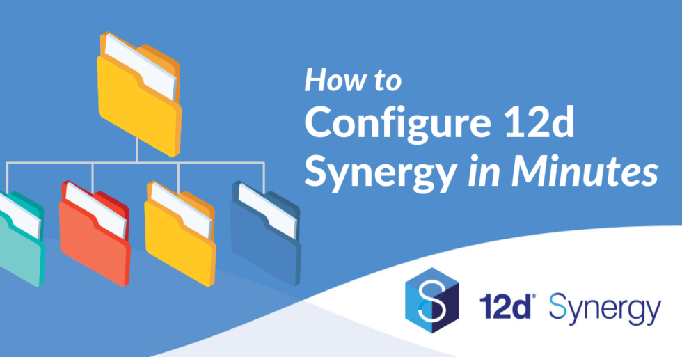 How to Configure 12d Synergy in Minutes – 12d Synergy